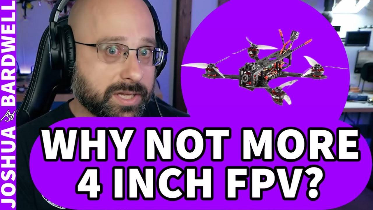 Why Don't More People Use 4 Inch FPV Drone Frames? - FPV Questions ...
