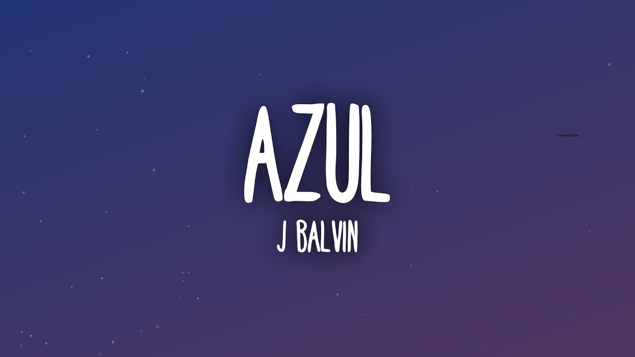J Balvin - Azul - YouTube