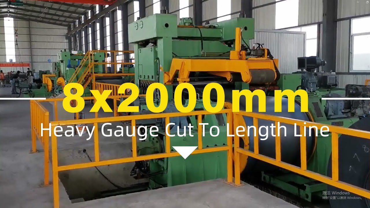 Heavy Gauge Plate Cut To Length Machine -- 8×2000MM Cut To Length Line ...