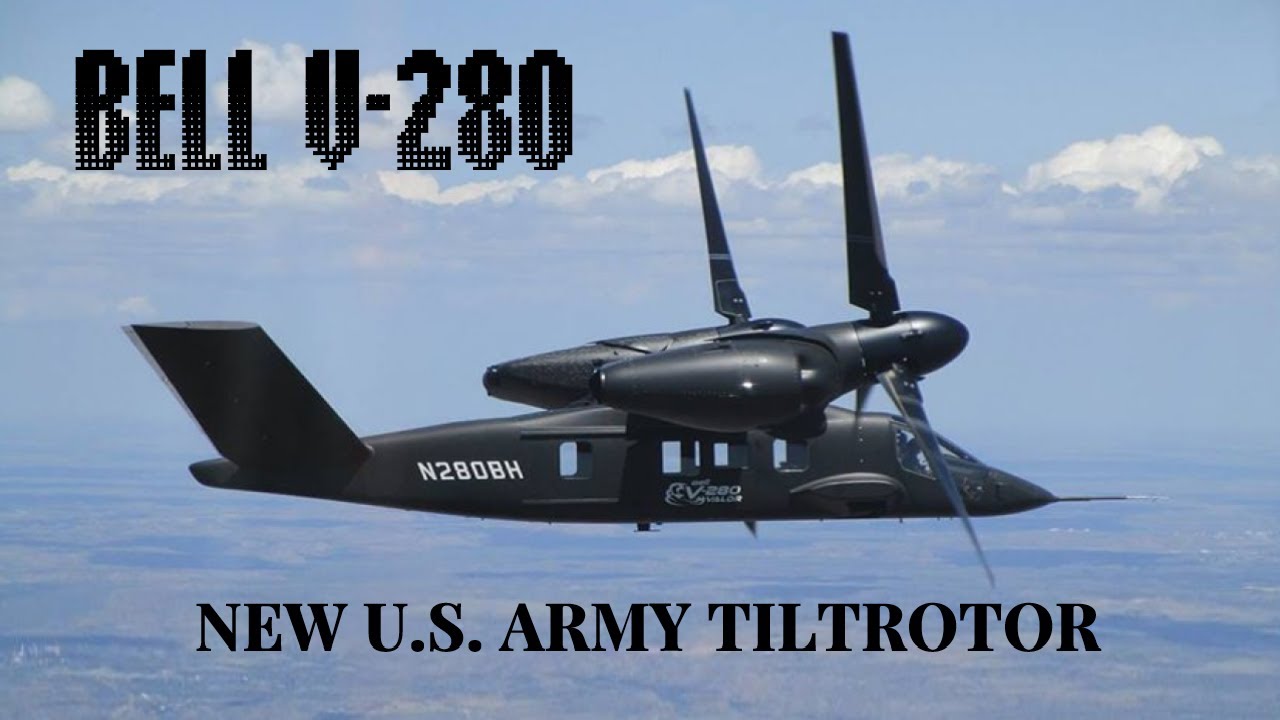 Bell V-280 Valor - New U S Army tiltrotor. - YouTube