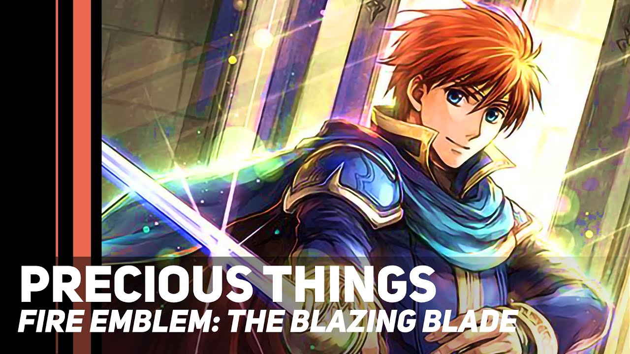 Fire Emblem: The Blazing Blade - Precious Things | Orchestral Cover ...