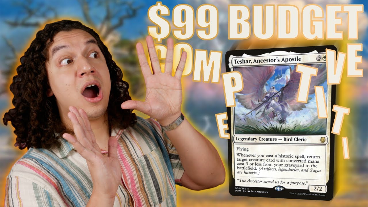 A $99 Budget Teshar, Ancestor's Apostle | Competitive Mono White? | MTG ...