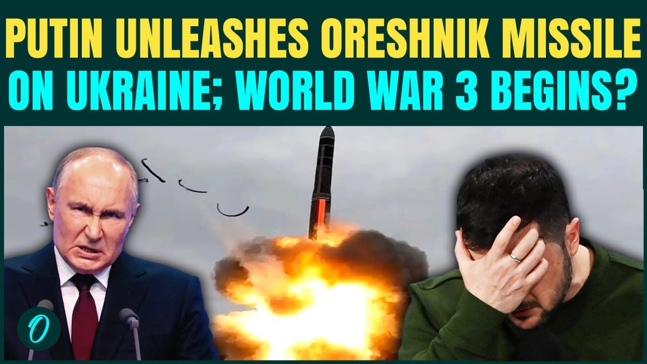 Breaking: FURIOUS Putin FIRES Oreshnik Missile on Ukraine; Major ...