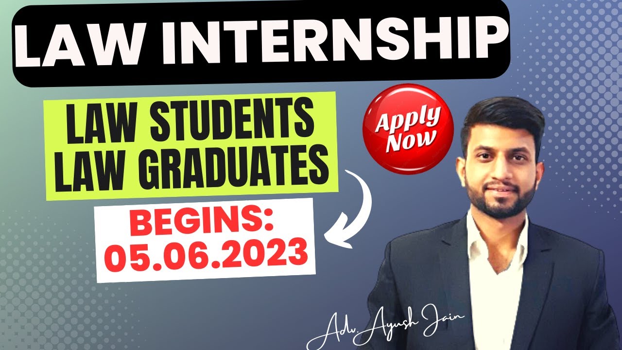 Freshers Legal Internship Update (Law Students/Graduates/LLM) - Apply ...