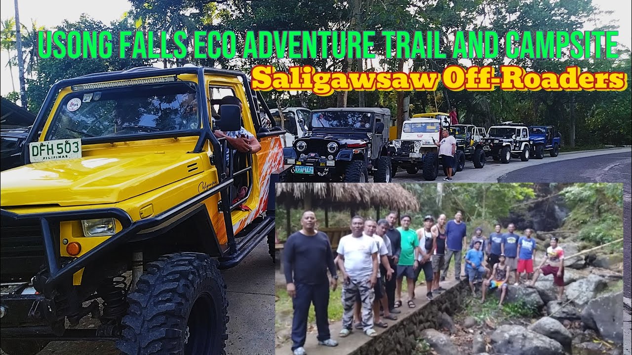 Usong Falls Eco Adventure Trail and Campsite Saligawsaw Off-Roaders ...