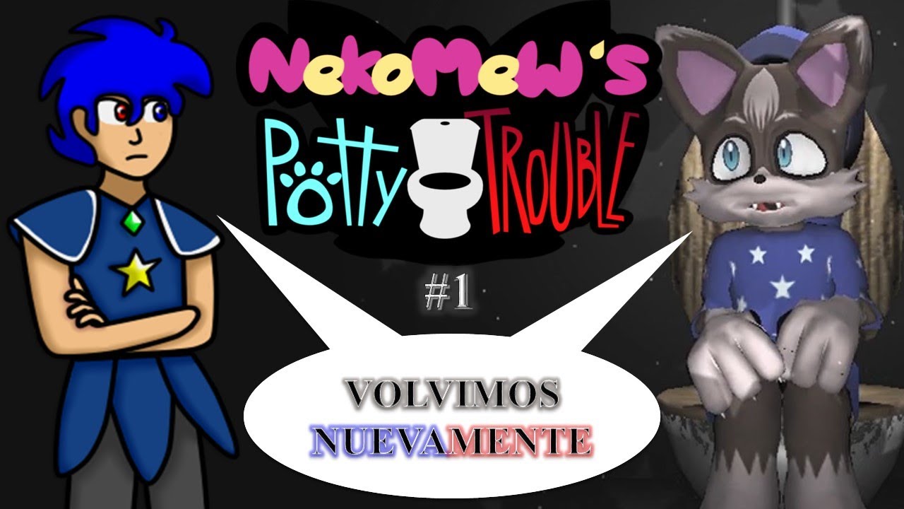 Vamos a romper el baño | Nekomew's Potty Trouble #1 - YouTube