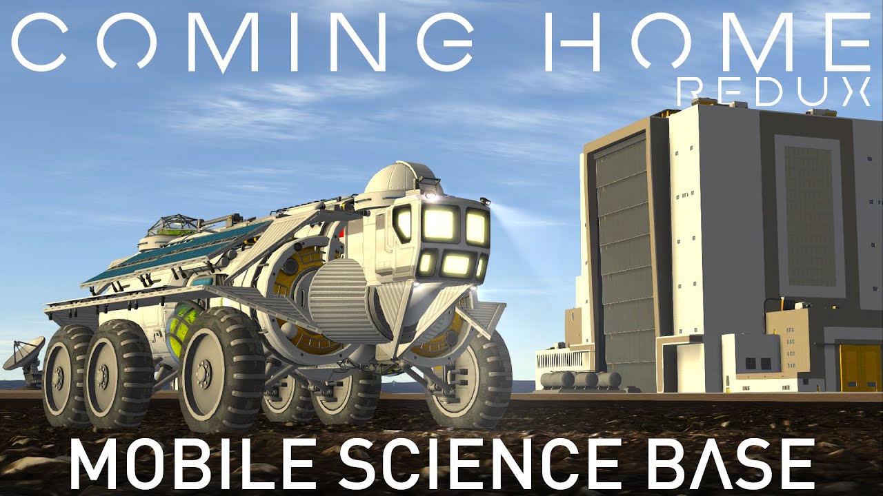 KSP 1.12.2 | Coming Home Redux | Mobile Science Base | Kerbal Space ...