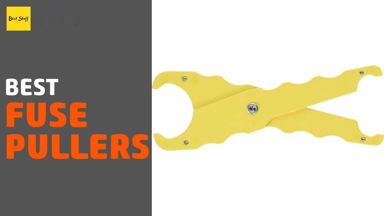 🌵5 Best Fuse Pullers 2020 - YouTube