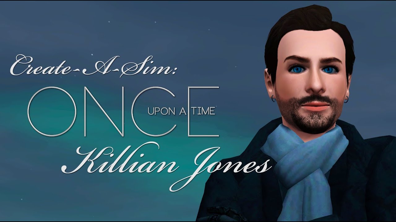 Once Upon a Time Create-A-Sim Series: Killian Jones (a.k.a Hook) - YouTube