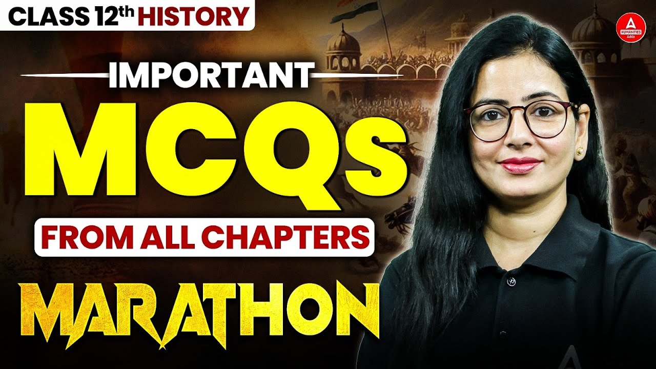Class 12 History MCQ Question 2026 | 12th History Imp MCQs MARATHON For ...