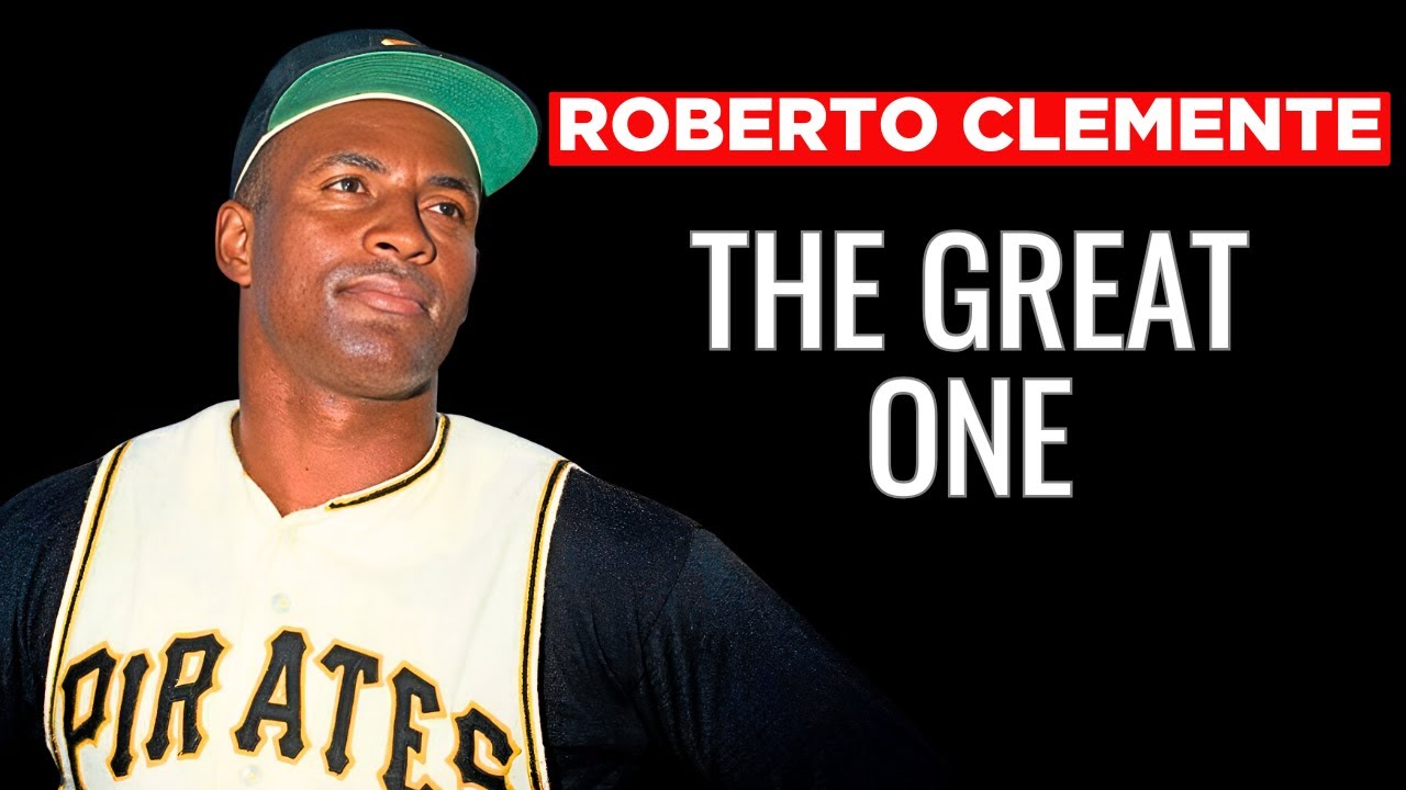 ROBERTO CLEMENTE: The Pirate’s Last FLIGHT TO IMMORTALITY - YouTube