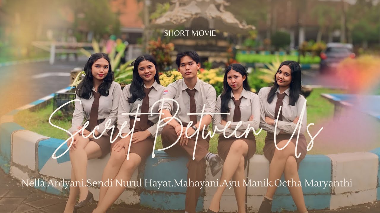 SHORT MOVIE | Secret Between Us - by Group 2 | - YouTube