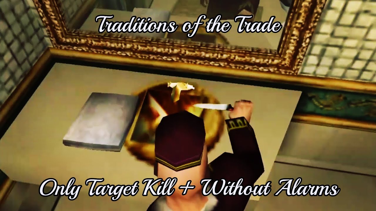 Hitman: Codename 47 - Traditions of the Trade with Target Only and ...