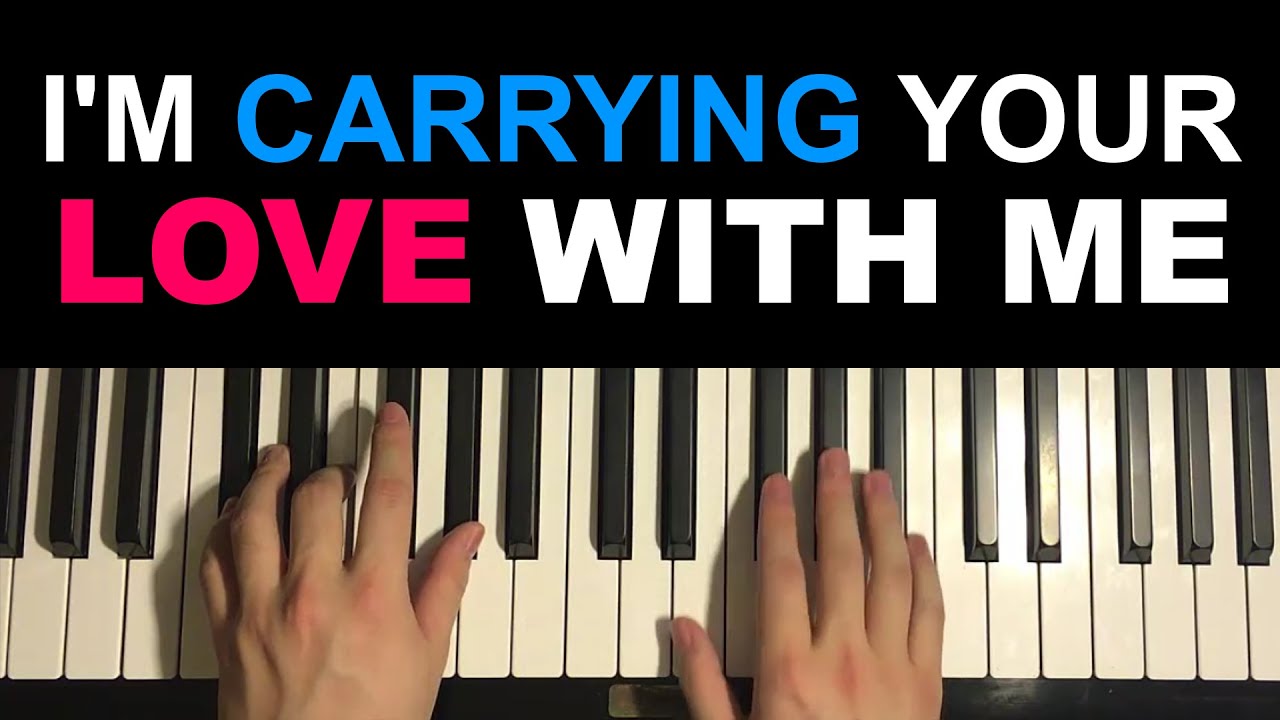 I'm Carrying Your Love With Me (Piano Tutorial Lesson) | David Morris ...