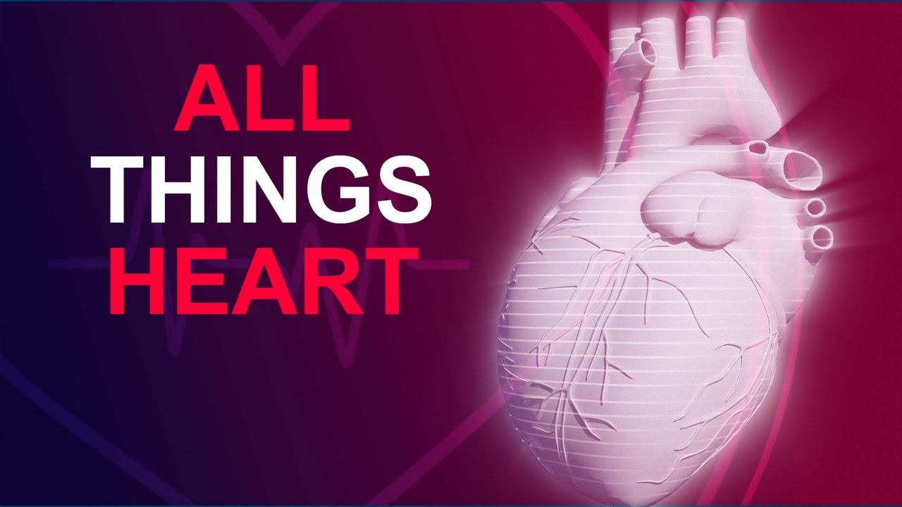 All Things Heart 2-1-24 - YouTube