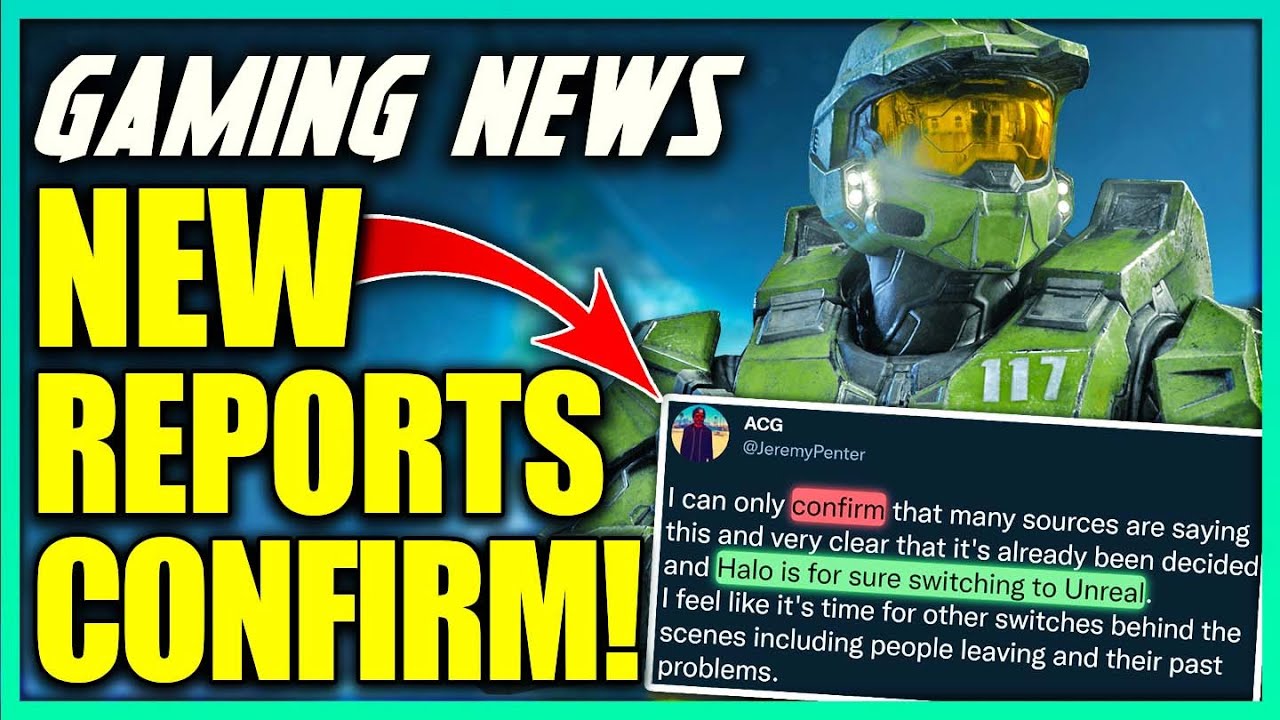 New Reports Confirming Halo Infinite is Switching to Unreal Engine 5 ...