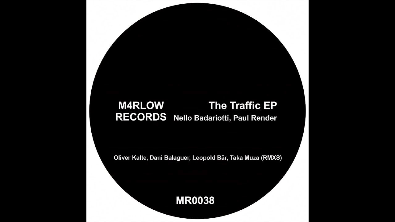 Nello Badariotti - The Traffic (Oliver Kalte Remix) / Minimal / Raw ...