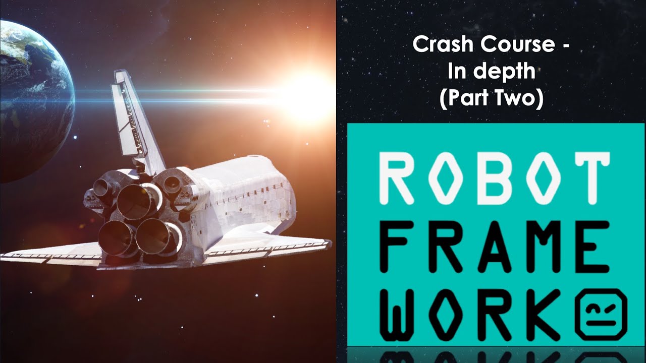 Robot Framework With Python Crash Course - In Depth ! #softwaretesting ...
