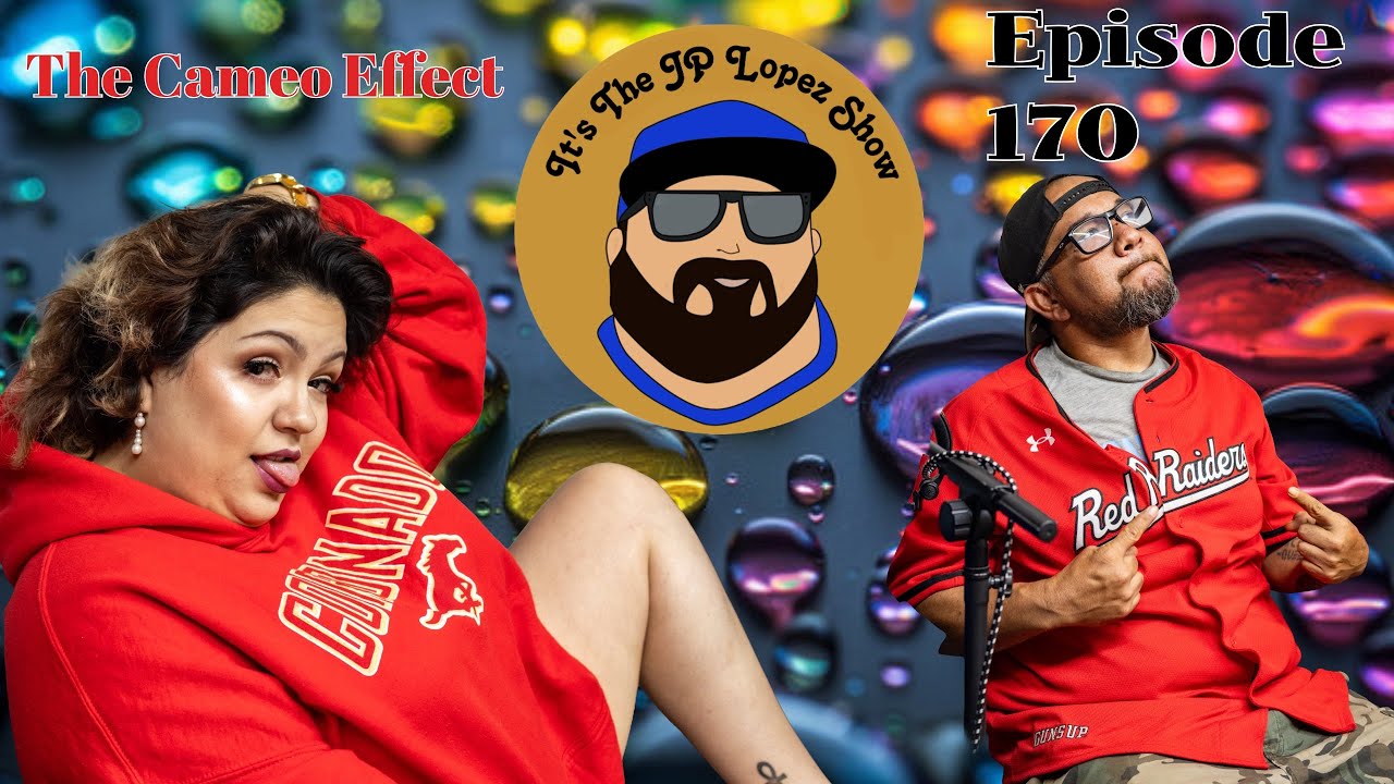 It’s The JP Lopez Show Podcast Episode 170 | The Cameo Effect - YouTube