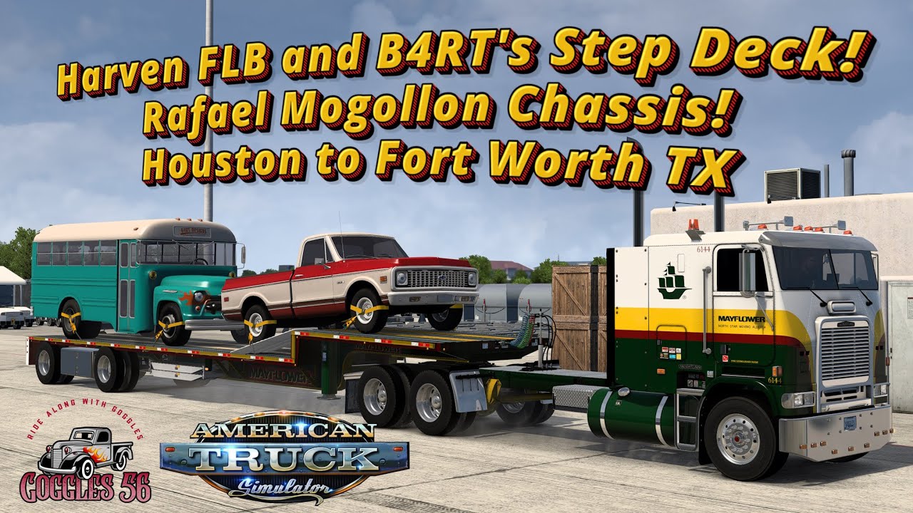 ATS | Harven FLB and B4RT Step Deck | Houston to Fort Worth - YouTube