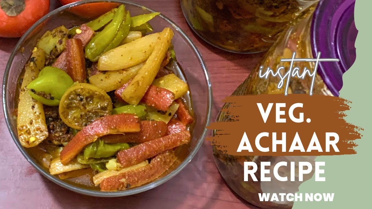 Instant Homemade Achaar Recipe | Vegetable Achaar Recipe | Gajar Mooli ...