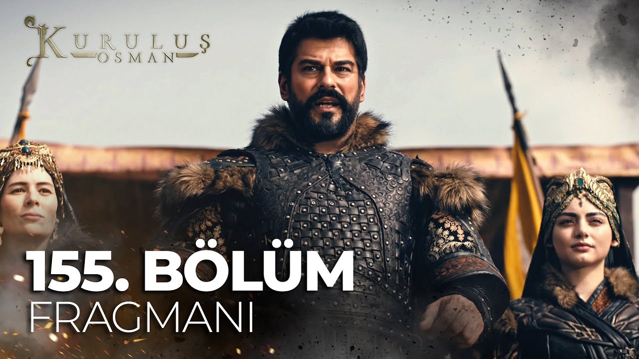 Kuruluş Osman 155. Bölüm Fragman | “Ölüm vakti geldi!” @atvturkiye ...
