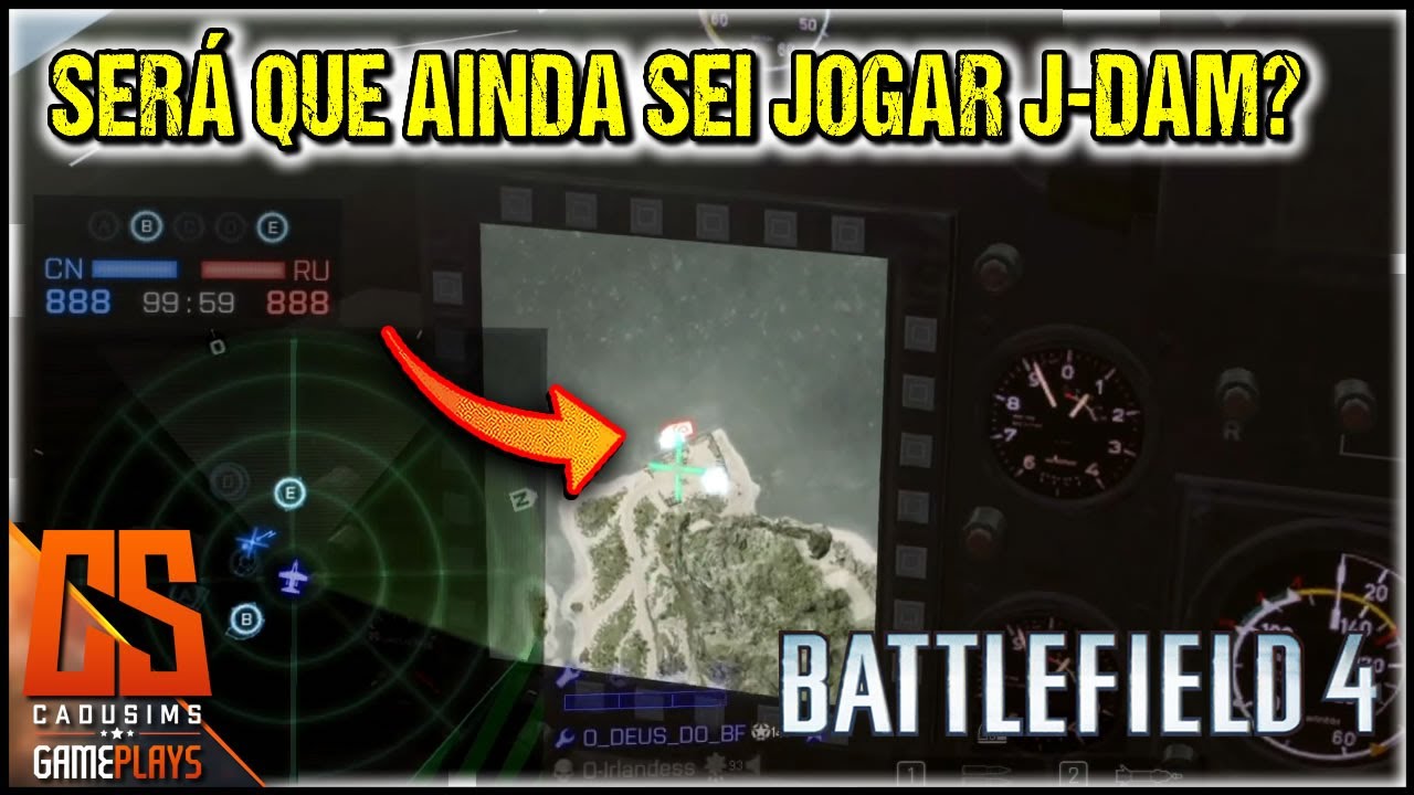 Battlefield 4 - SERÁ QUE AINDA SEI JOGAR J-DAM? - YouTube
