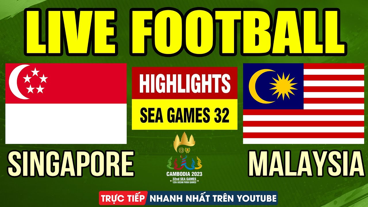 U22 SINGAPORE VS U22 MALAYSIA | SEA GAMES 32 | Men 's Football | Hafl ...