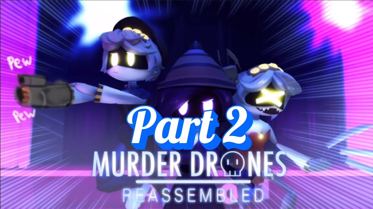 Murder Drones: Reassembled: Part 2 - YouTube