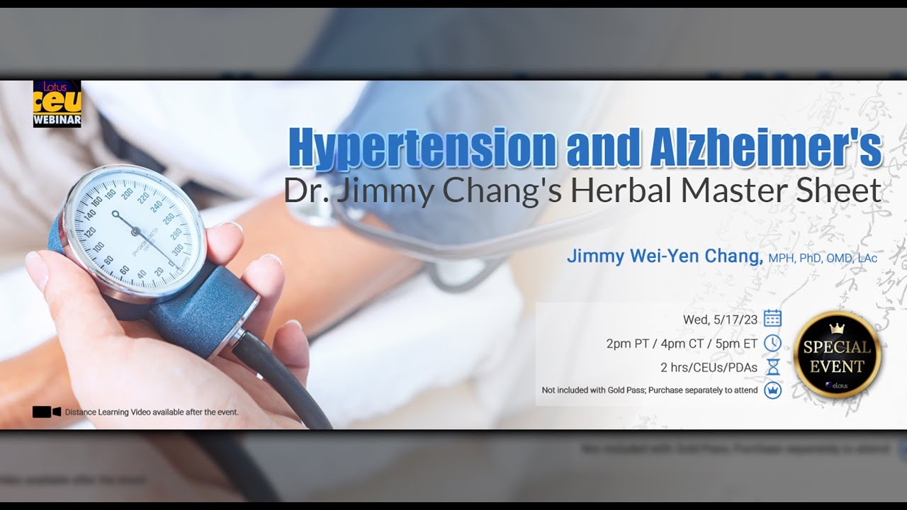 Hypertension and Alzheimer's: Dr. Jimmy Chang’s Herbal Master Sheet ...