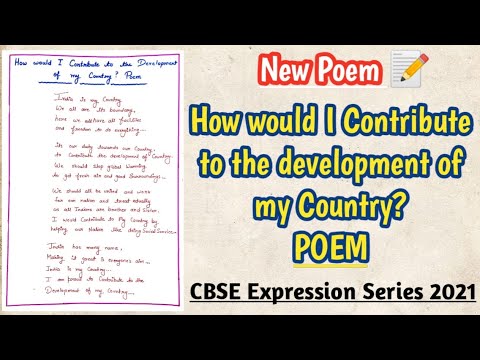 Poem on How would i contribute to the development of my country | CBSE ...