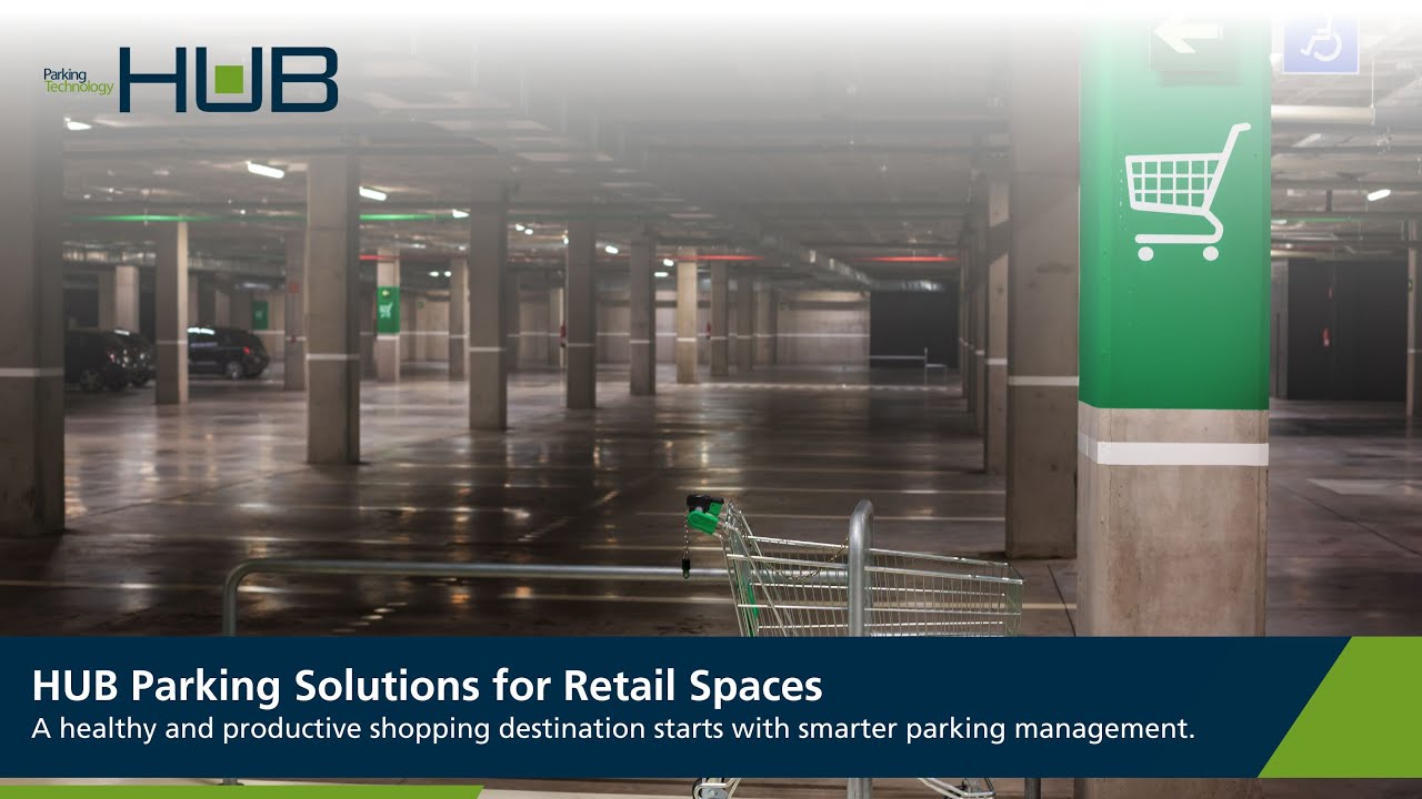 Transform Mall Parking into a Business Asset | HUB Parking Solutions ...