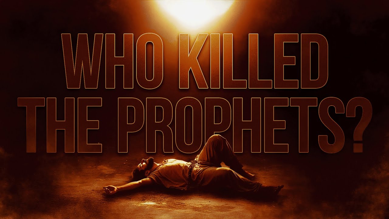 Who Killed the Prophets? - YouTube