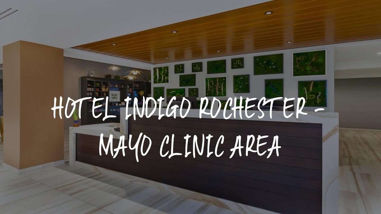 Hotel Indigo Rochester - Mayo Clinic Area Review - Rochester , United ...