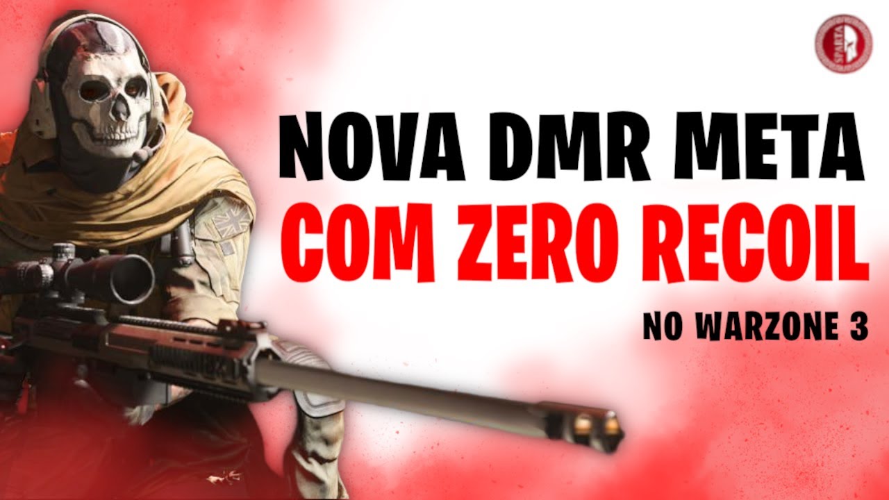 ESQUEÇA TUDO! ESSA DMR META É ZERO RECOIL NO WARZONE 3 - YouTube