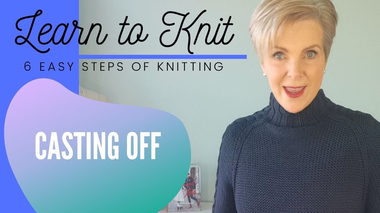 6. Learn to Knit - Casting Off - YouTube