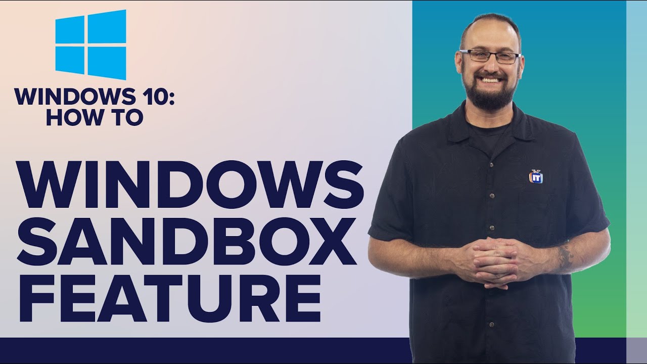 How to Install Windows 10 Sandbox Feature | Side-by side-application ...