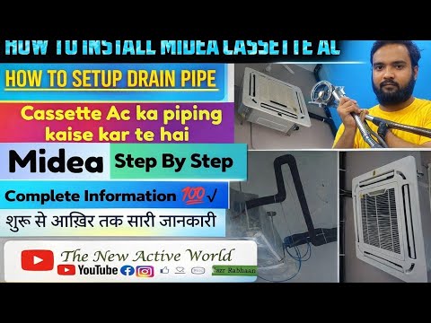How To Install Midea Cassette Ac|Drainage|Piping|Step by Step - YouTube