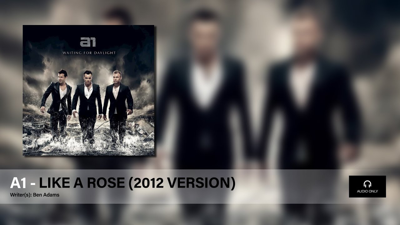 A1 - Like a rose (2012 Version) (Audio) - YouTube