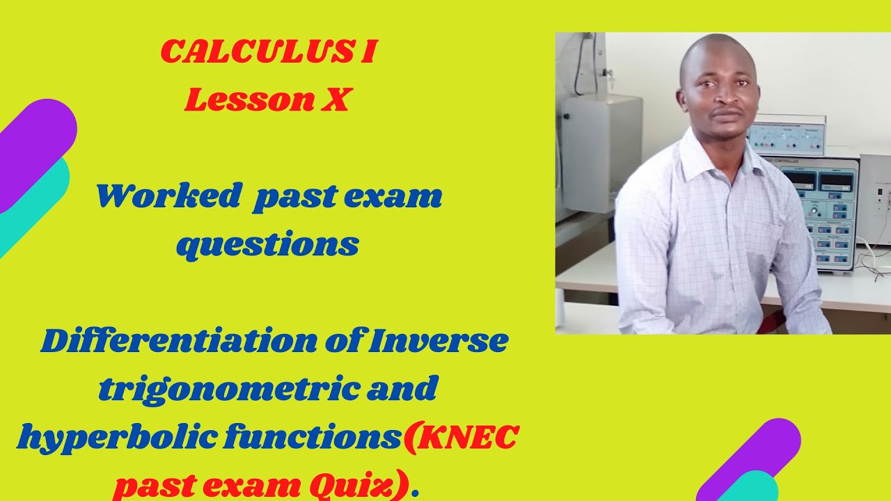KNEC past paper worked questions - Differentiation of Inverse ...