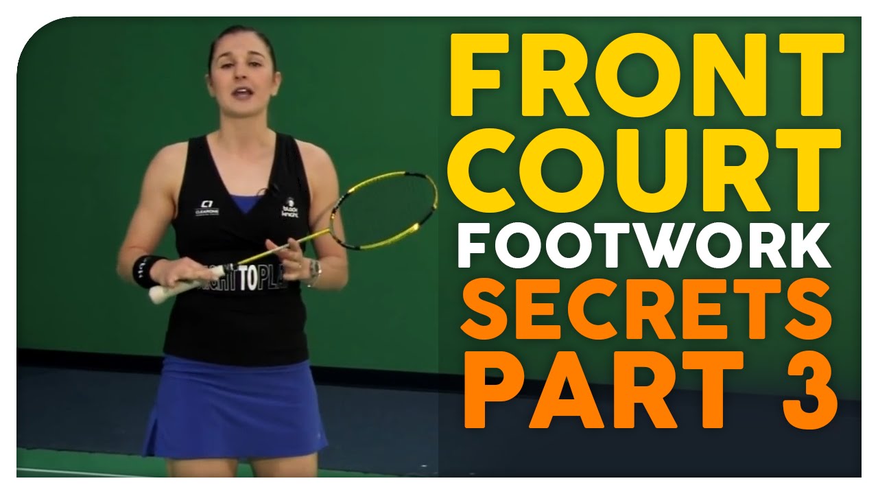 FREE Badminton Training - Front Court Footwork Secrets Video #3 ...