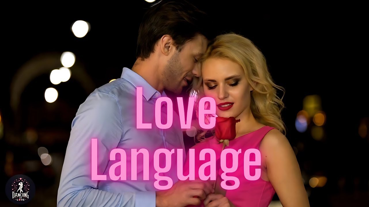 Love Language - Romantic Pop Ballad by Dancing of Love | Unspoken ...