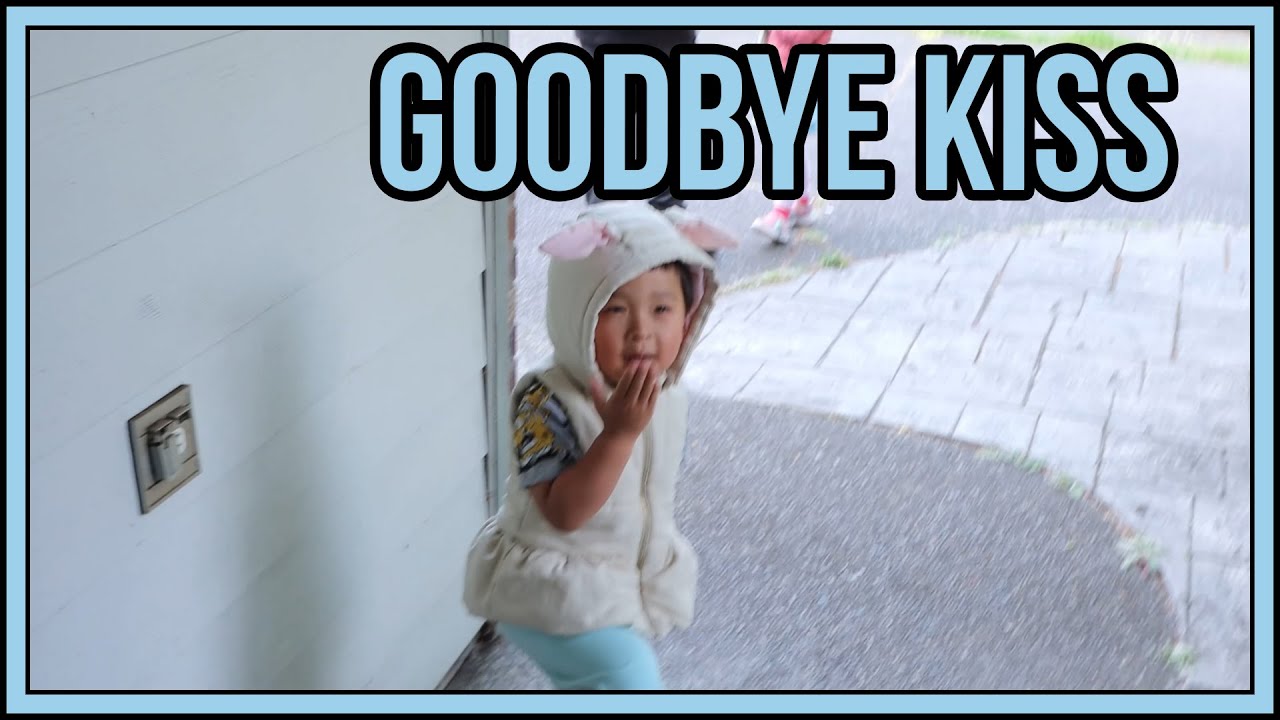 05262021: Goodbye Kiss | Vlog #2714 - YouTube