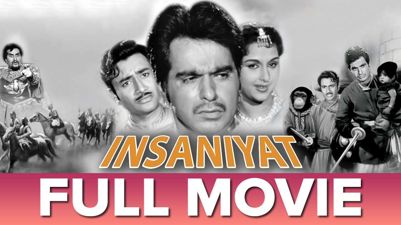 इंसानियत ( 1955 ) | Insaniyat | Full Movie | Dilip Kumar , Dev Anand - YouTube