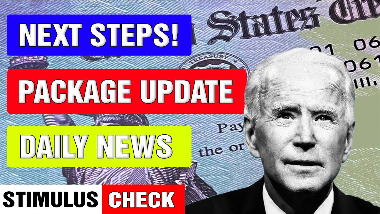 Stimulus Package Update - NEXT STEPS! Fourth STIMULUS Update Today 2021 ...
