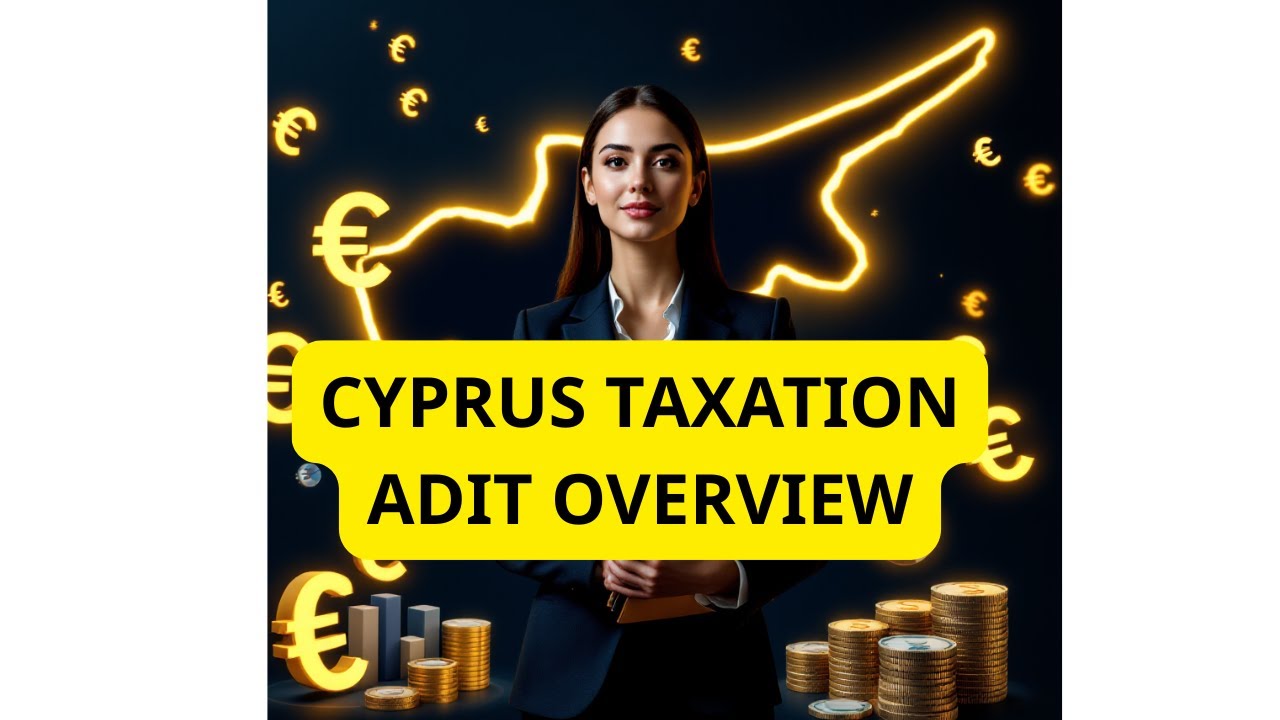 CYPRUS TAXATION OVERVIEW! - YouTube