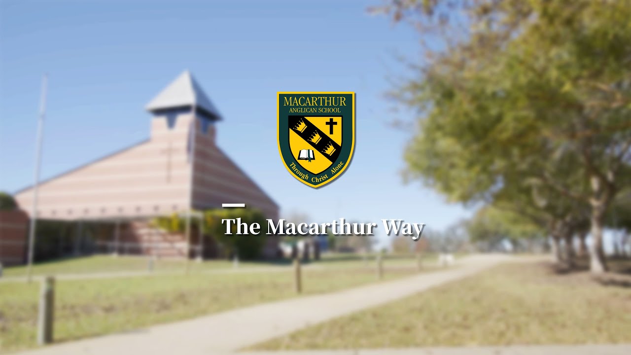 The Macarthur Way - Macarthur Anglican School - YouTube
