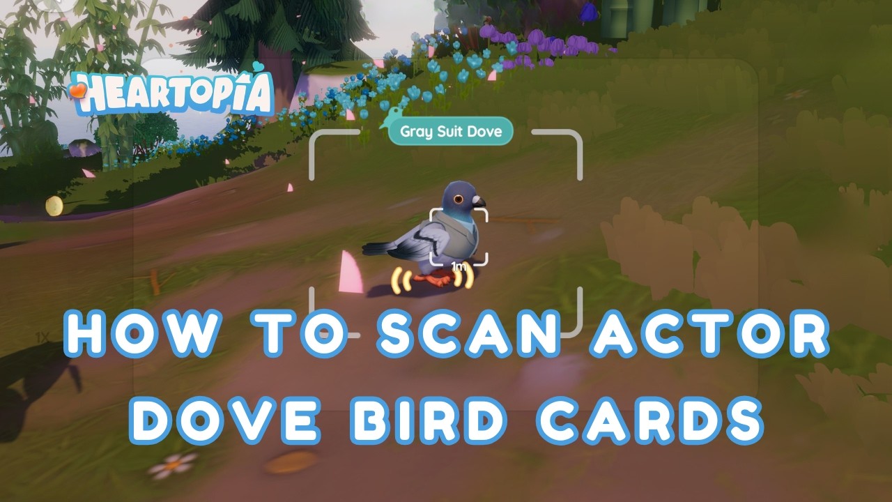 INSANE EVENT GUIDE 🕊️ - How to Scan Actor Dove Bird Cards in Heartopia ...