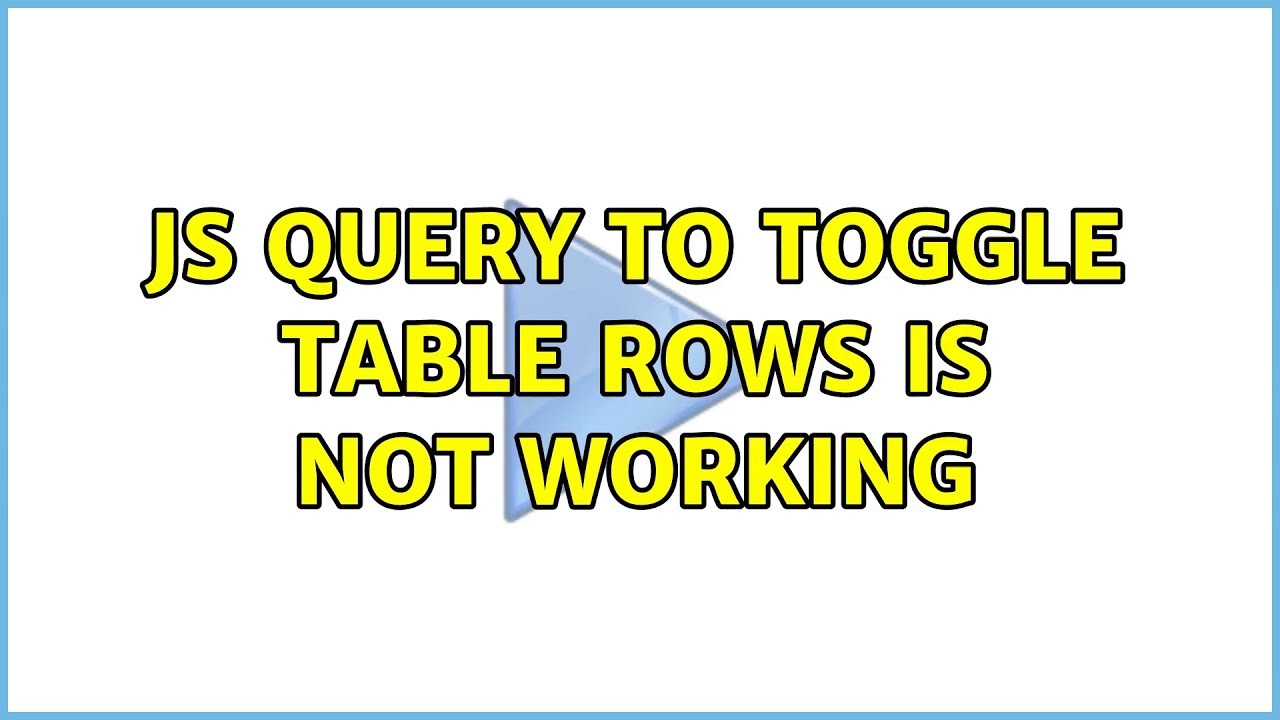JS Query to toggle table rows is not working - YouTube