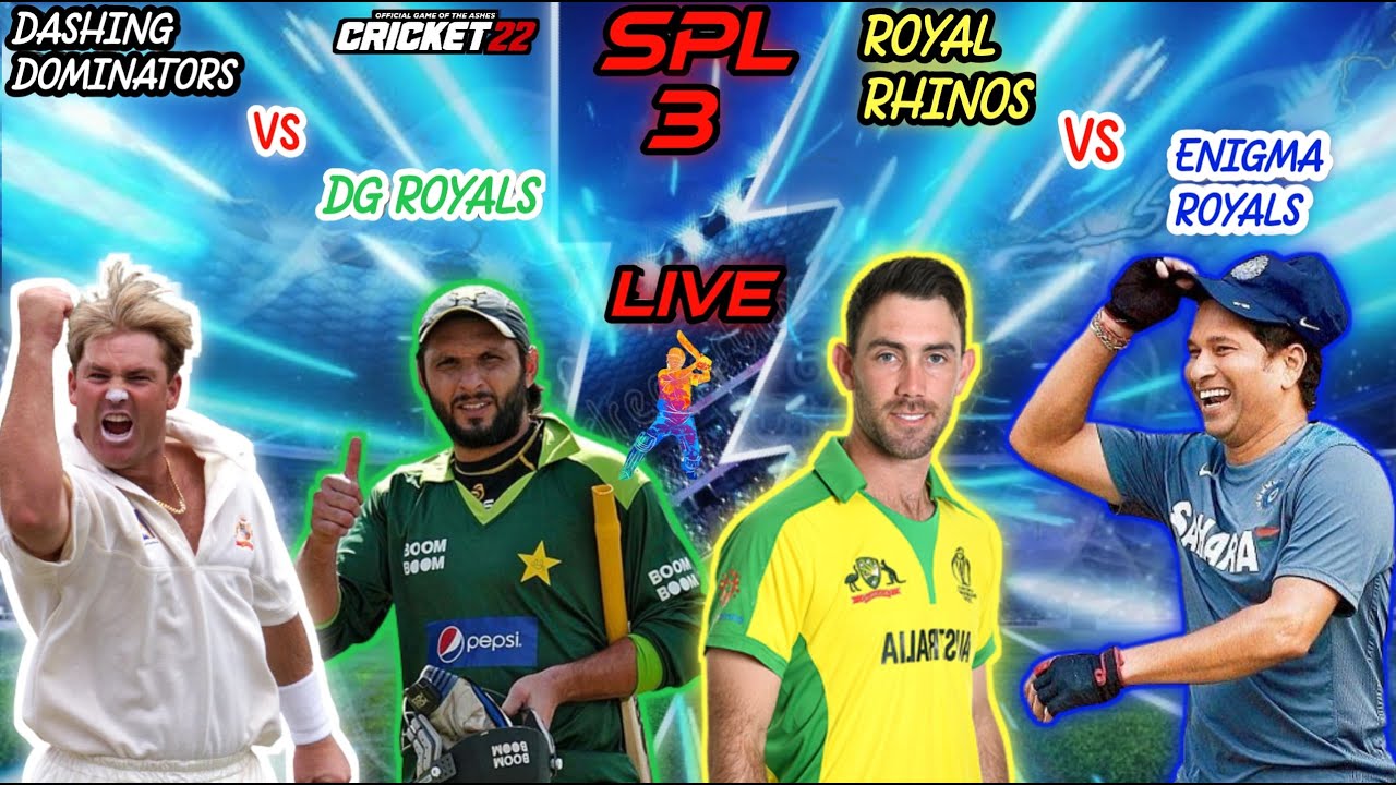 SPL3 DD vs DGR & RR vs ER LIVE Cricket 22 Shashank HD Games - YouTube